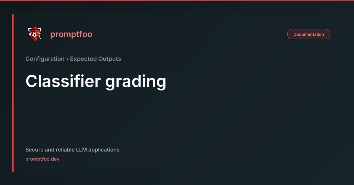Classifier grading | Promptfoo