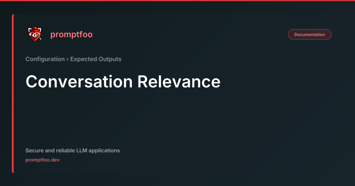 Conversation Relevance | Promptfoo