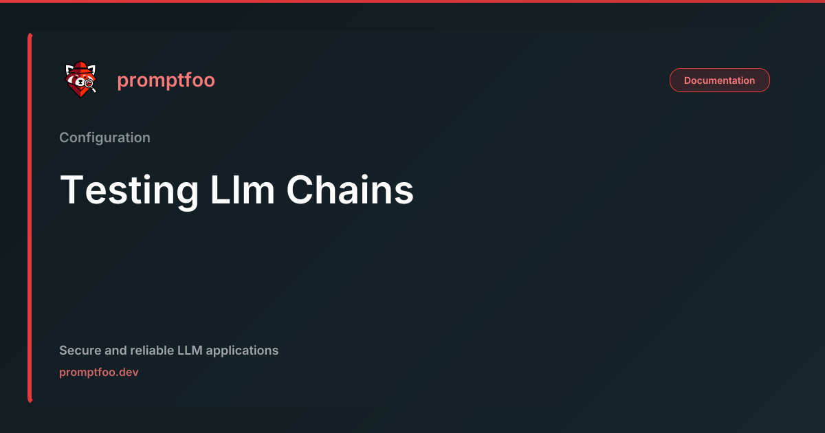 Testing LLM chains | Promptfoo