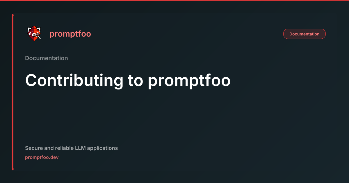 Contributing to promptfoo | Promptfoo