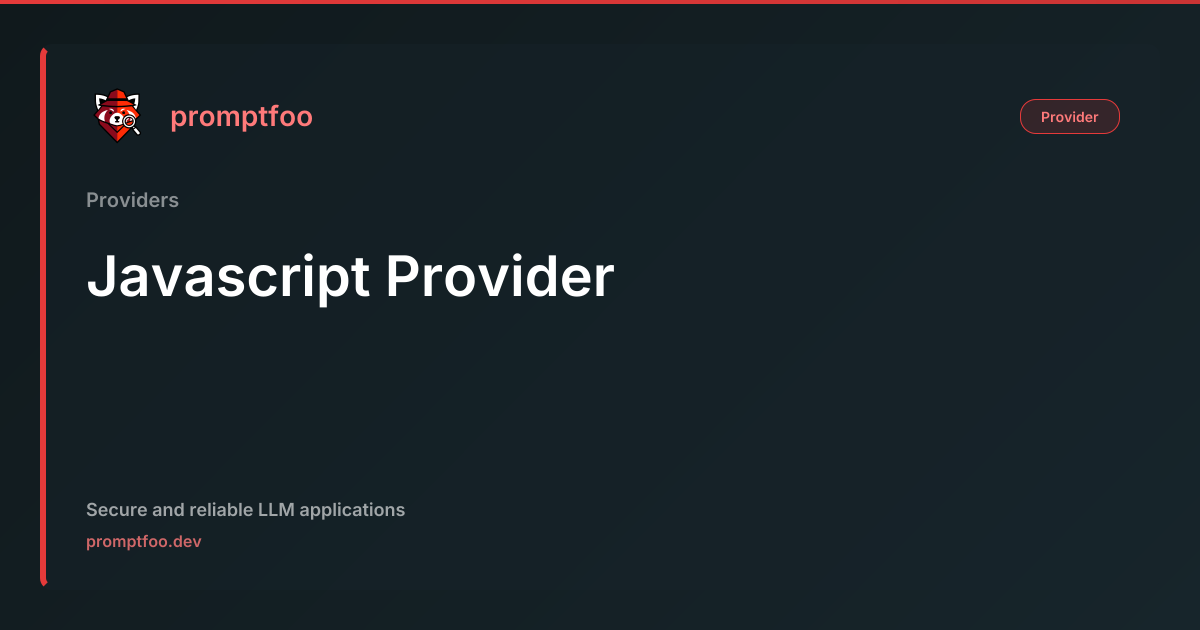 Javascript Provider | Promptfoo
