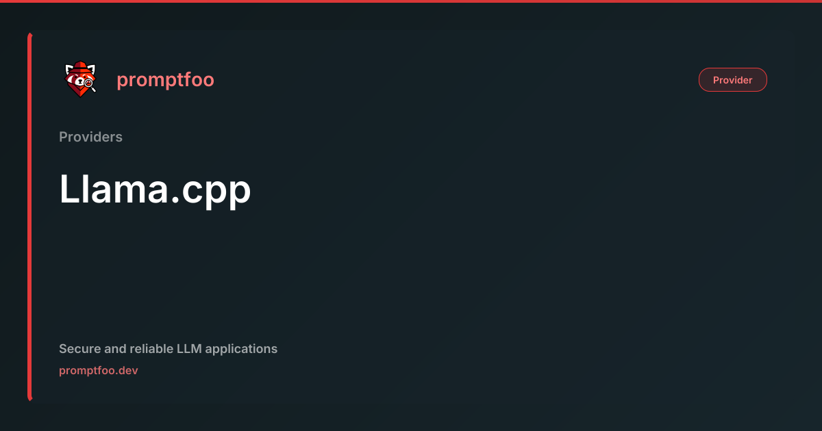 Llama.cpp | Promptfoo