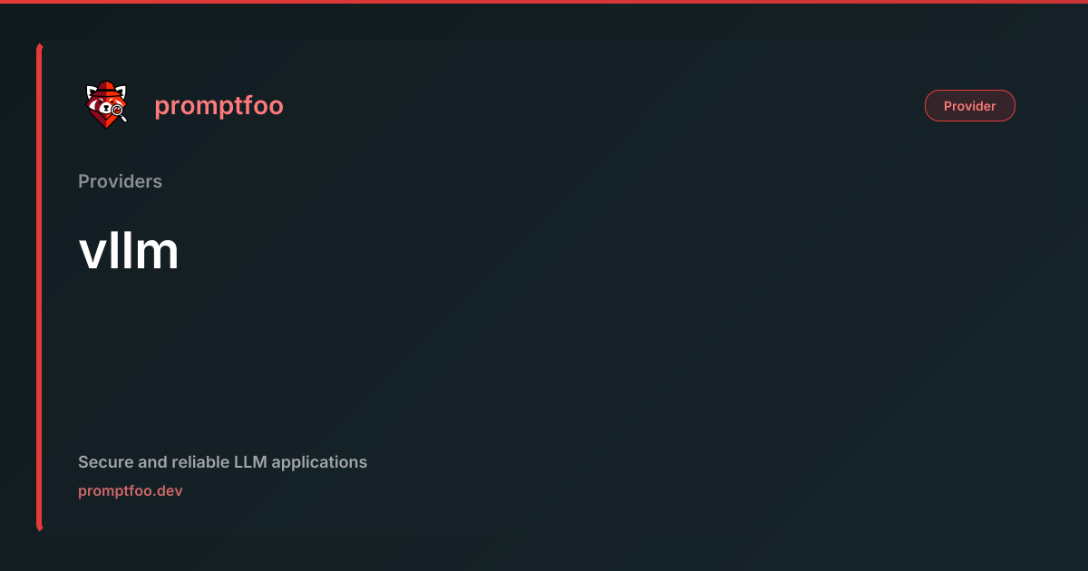 vllm | Promptfoo