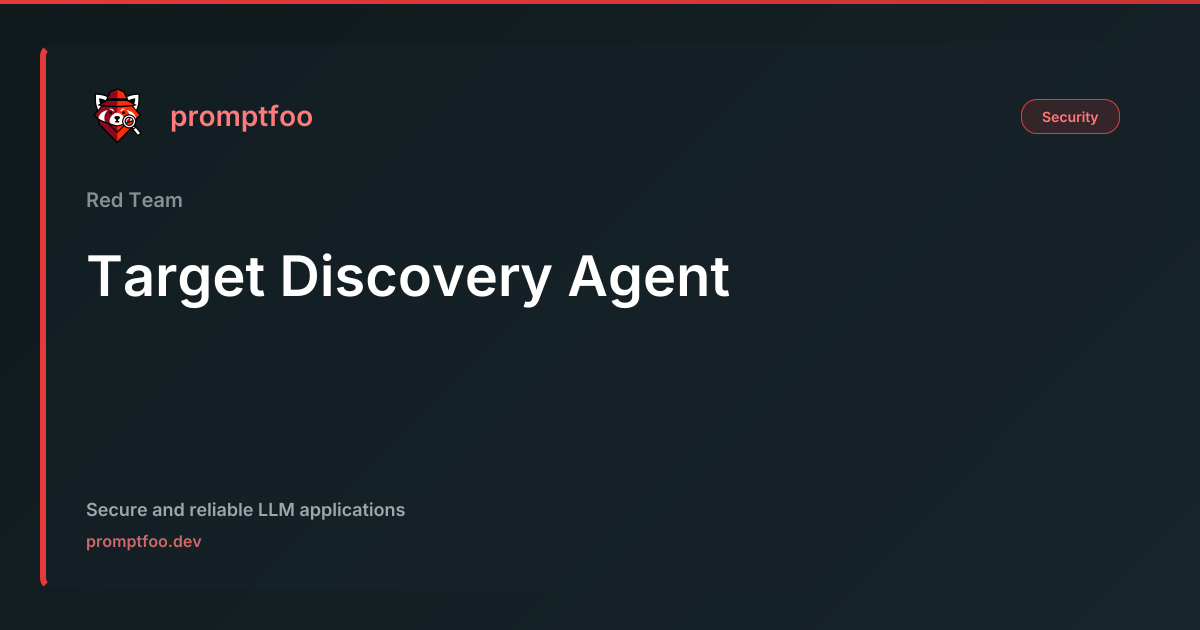 Target Discovery Agent | Promptfoo