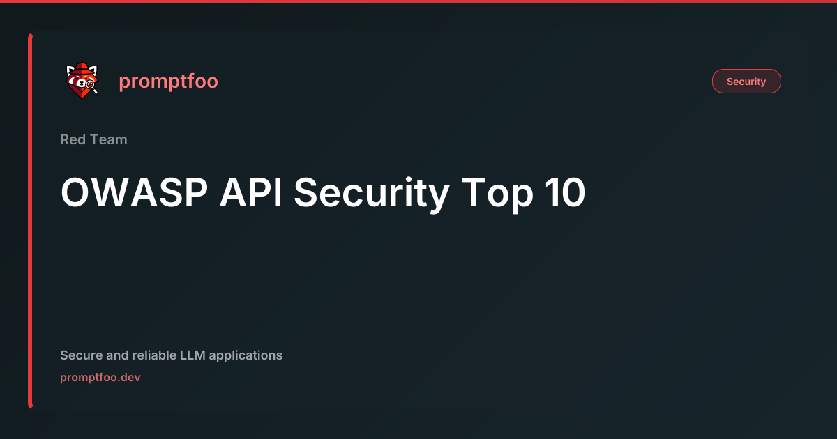 OWASP API Security Top 10 | Promptfoo