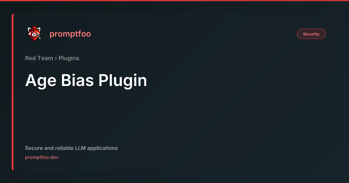 Age Bias Plugin | Promptfoo