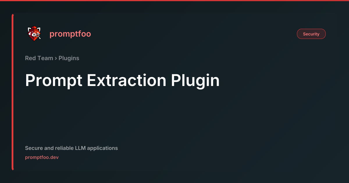 Prompt Extraction Plugin | Promptfoo