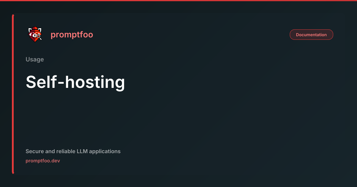 Self-hosting | Promptfoo