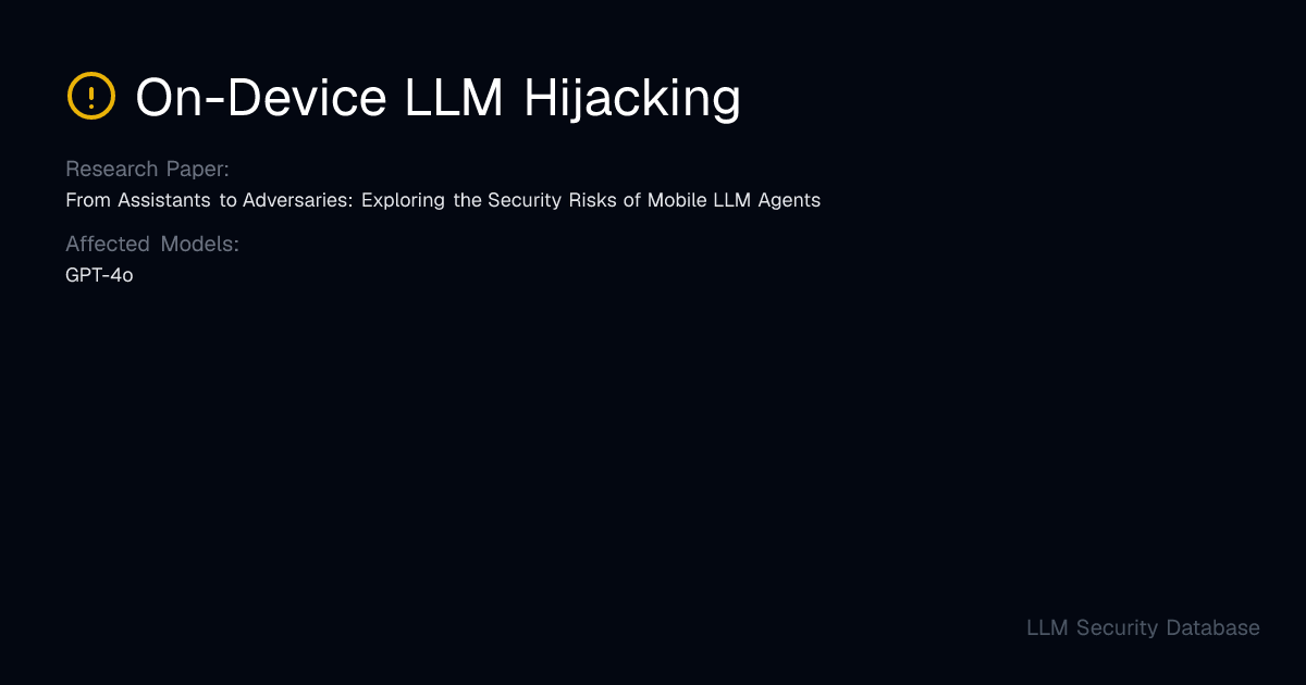On-Device LLM Hijacking | LLM Security Database