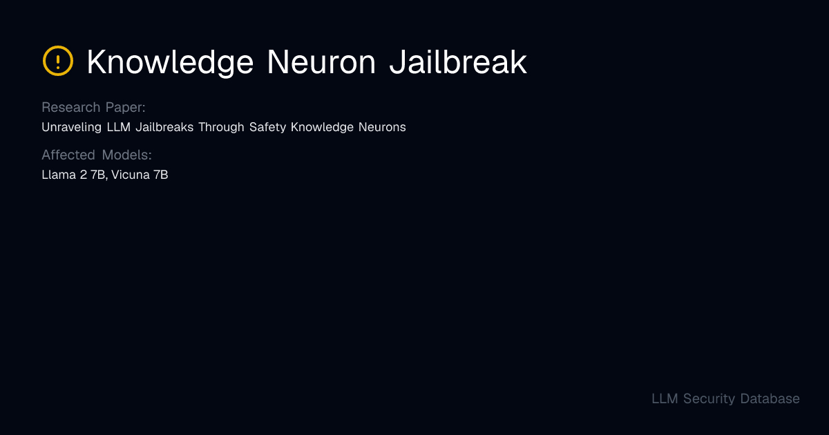 Knowledge Neuron Jailbreak | LLM Security Database