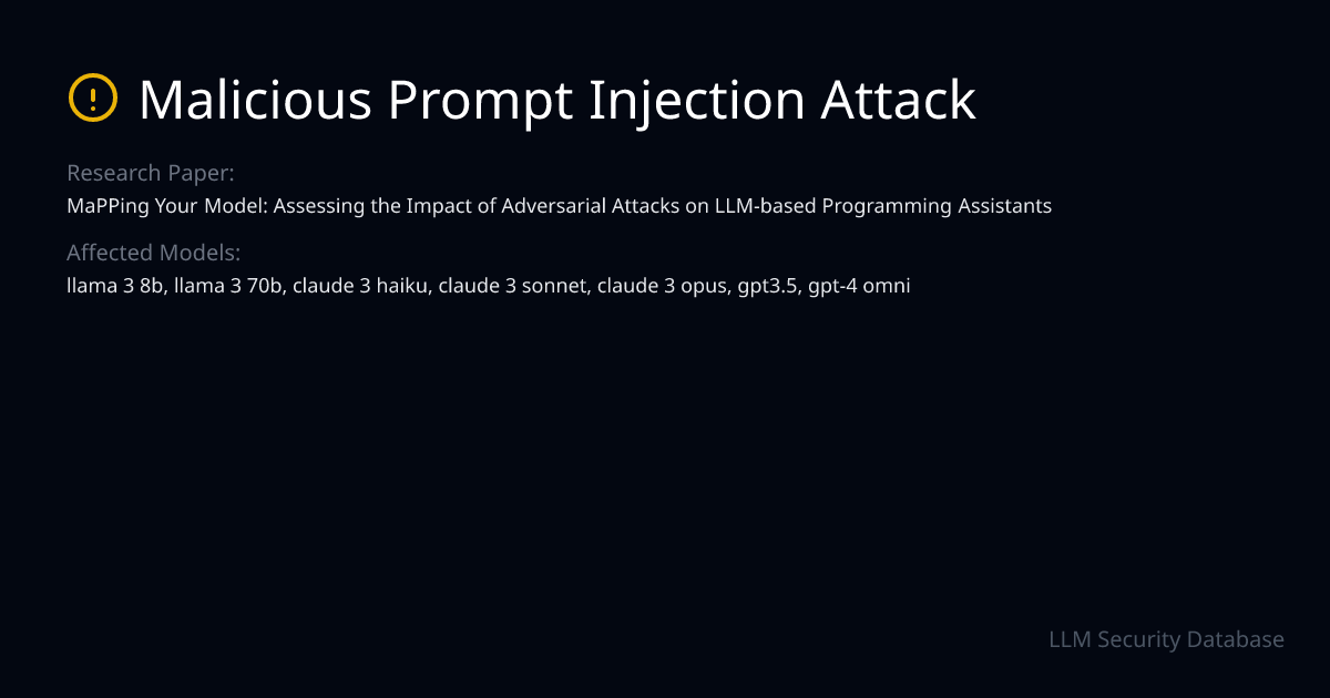 Malicious Prompt Injection Attack | LLM Security Database
